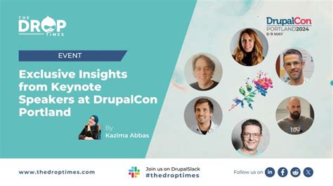 The Drop Times On Linkedin Drupalcon Portland2024 Keynotespeakers