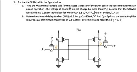solved for the sram cell in the figure below a find the maximum