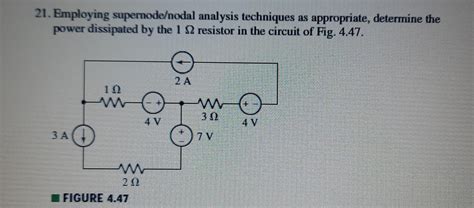 Solved 21 Employing Supernodenodal Analysis Techniques As