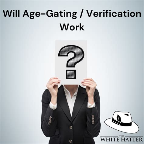 Why Age Gating For Teens Will Likely Not Work Understanding The