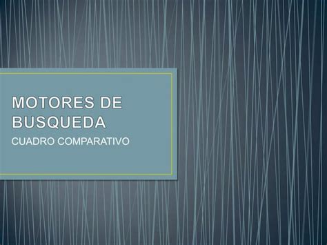 Cuadro Comparativo Motores De Busqueda PPT Descarga Gratuita