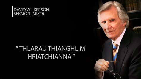 Thlarau Thianghlim Hriat Chianna David Wilkerson Mizo Sermon YouTube