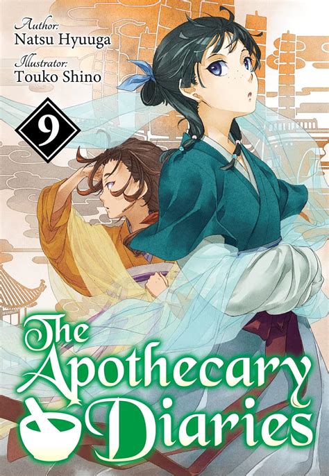 The Apothecary Diaries Volume 9 Light Novel The Apothecary Diaries