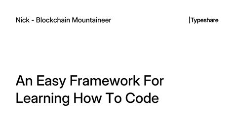 An Easy Framework For Learning How To Code