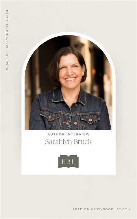 Author Interview With Sarahlyn Bruck
