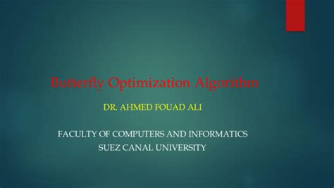 Ppt Butterfly Optimization Algorithm Pptx