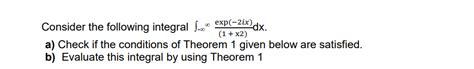 Solved Consider The Following Integral Chegg
