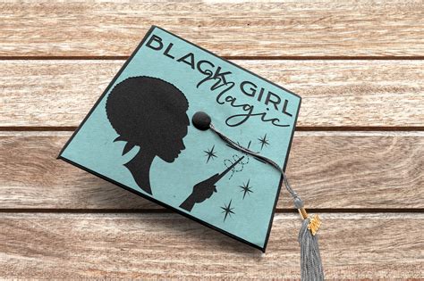 Black Girl Magic Graduation Cap Decoration Svg Png Dxf By
