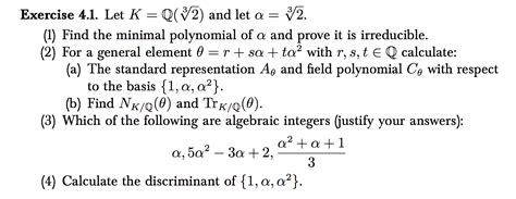 Solved Let K Q 3 2 and let α 3 2 1 Find the Chegg com