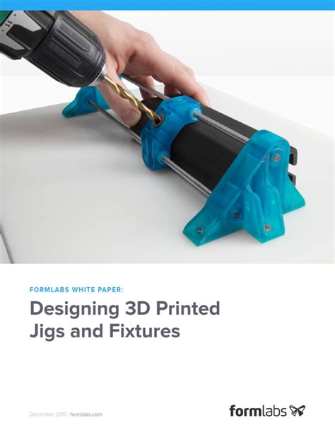 Designing 3d Printed Jigs And Fixtures Pdf 3 D Printing Machining