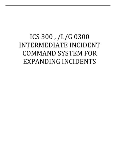 Ics 300 L G 0300 Intermediate Incident Command System For Expanding