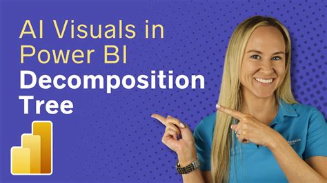 Decomposition Tree Ai Visuals In Power Bi Youtube