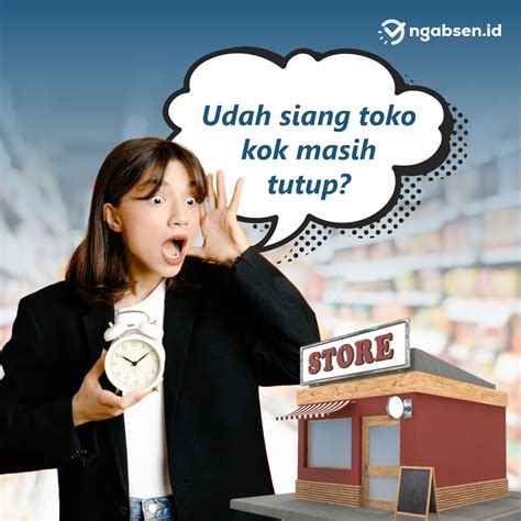 Membangun Budaya Ontime Dengan Ngabsenid