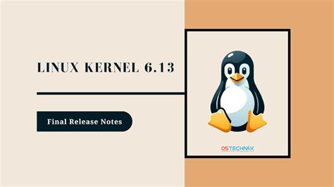 Lanzamiento Del Kernel Linux 6 13 Nuevas Características Y Mejoras Muylinux
