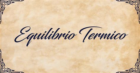 Equilibrio Termico Información Completa Definición Ejemplos Y Más