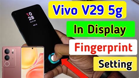 Vivo V29 Display Fingerprint Setting Vivo V29 5G Fingerprint Screen