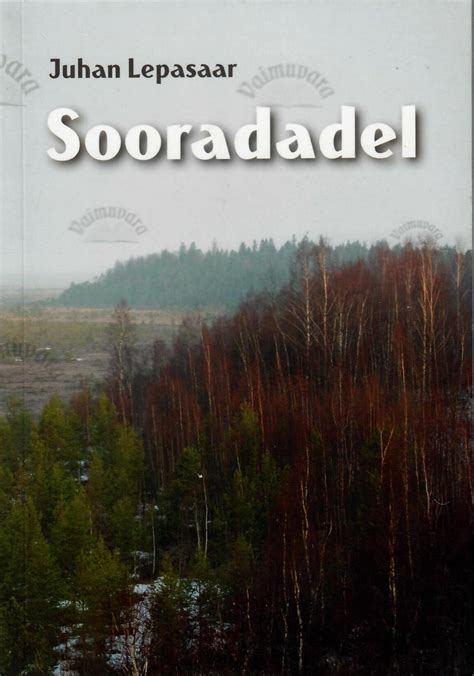 Sooradadel Juhan Lepasaar Vaimuvara