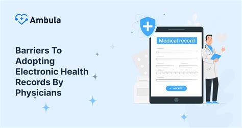 Barriers To Adopting Electronic Health Records By Physicians Ambula Healthcare