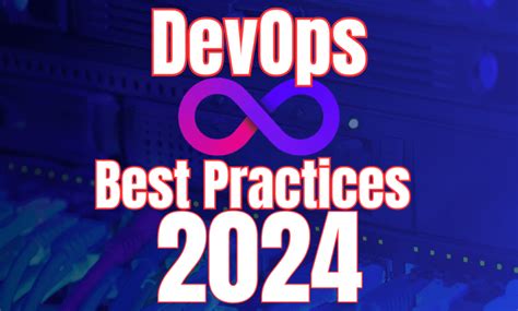 Devops Best Practices In 2024 Virtualization Howto