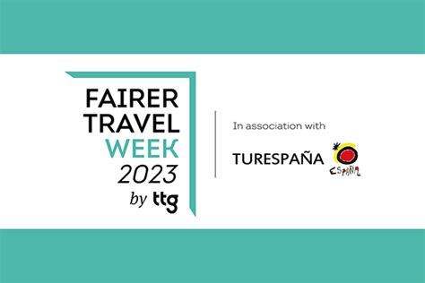Ttg Supplements Fairer Travel Week Report 2023