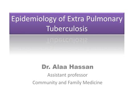 Ppt Epidemiology Of Extra Pulmonary Tuberculosis Powerpoint