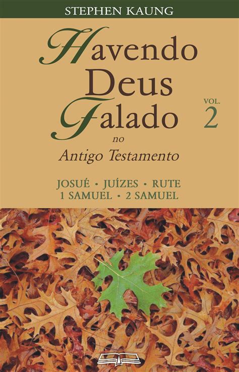Havendo Deus Falado No Antigo Testamento Josué • Juízes • Rute • 1