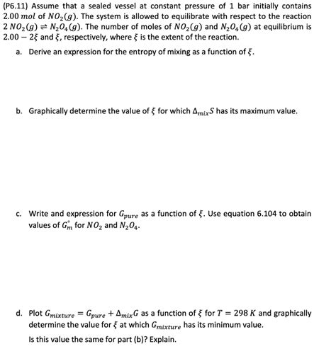 Solved P6 11 Assume That A Sealed Vessel At Constant