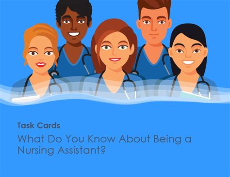 What Do You Know About Being A Nursing Assistant Task Cards Pre Test Made By Teachers