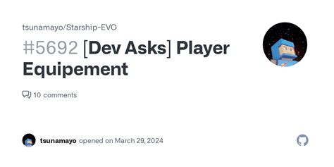 Dev Asks Player Equipement · Issue 5692 · Tsunamayostarship Evo · Github