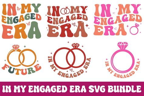 In My Engaged Era Svg Bundle Png Gráfico Por Digidesignworld · Creative