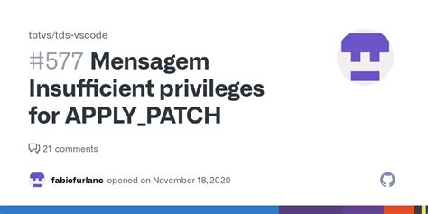 Mensagem Insufficient Privileges For Applypatch · Issue 577 · Totvs