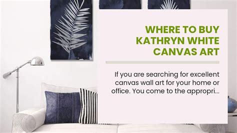 Where To Buy Kathryn White Canvas Art