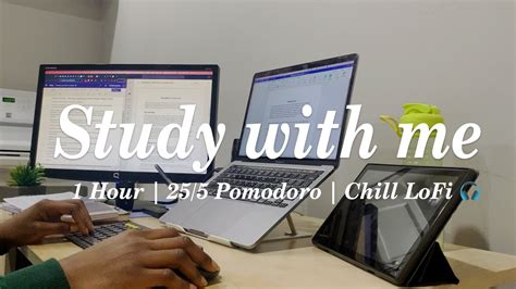 HOUR STUDY WITH ME Pomodoro Timer Chill LoFi Music YouTube