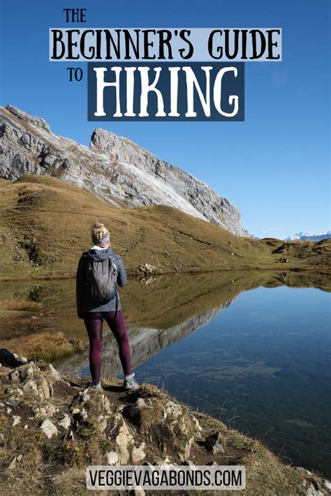 Hiking 101 The Complete Guide To Hiking For Beginners Artofit