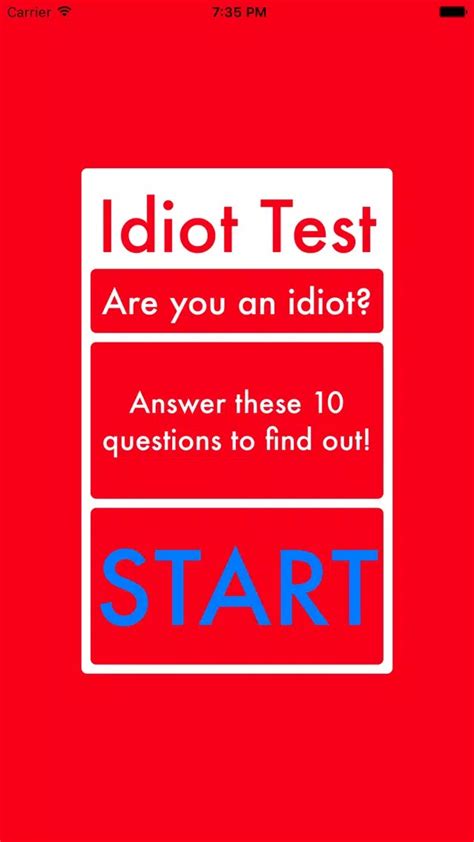 I Am Not An Idiot Idiot Test Ipa For Ios Download Pgyer Ipahub