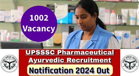 Upsssc Pharmaceutical Ayurvedic Recruitment 2024