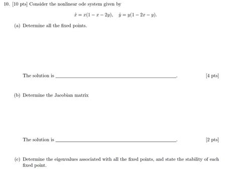 Solved 10 10 Pts Consider The Nonlinear Ode System Given