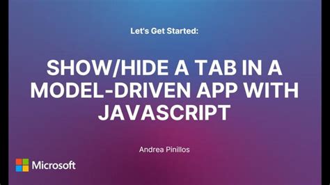 Andrea Pinillos On Linkedin Showhide A Tab In A Model Driven App Form