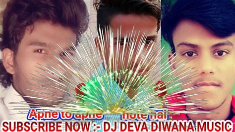 Apne To Apne Hote Hain Youtube