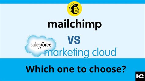 Salesforce Marketing Cloud Vs Mailchimp 2024 Kizzy Consulting Top Salesforce Partner