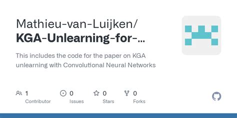 Github Mathieu Van Luijkenkga Unlearning For Cnns This Includes The Code For The Paper On
