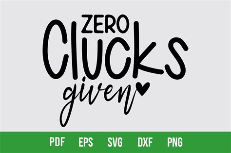 Zero Clucks Given Graphic By Creativemim2001 · Creative Fabrica