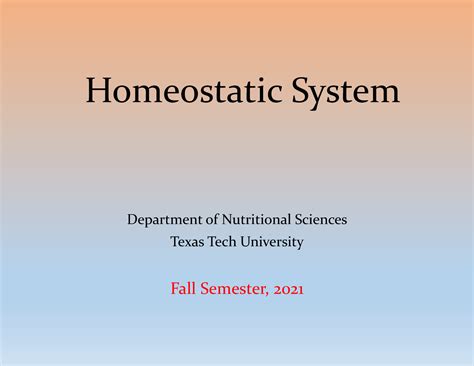 Lecture 5 Homeostatic System Homeostatic System Department Of Nutritional Sciences Texas