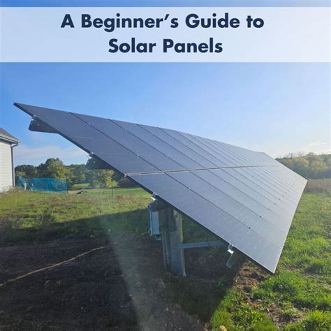 A Beginners Guide To Solar Panels Arch The Energy Experts