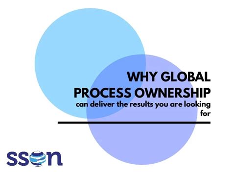 Why Global Process Ownership Can Deliver The Results You Are Looking For