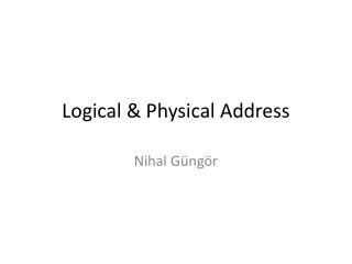Ppt Logical And Physical Design Powerpoint Presentation Free