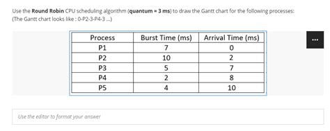 solved use the round robin cpu scheduling algorithm quantum