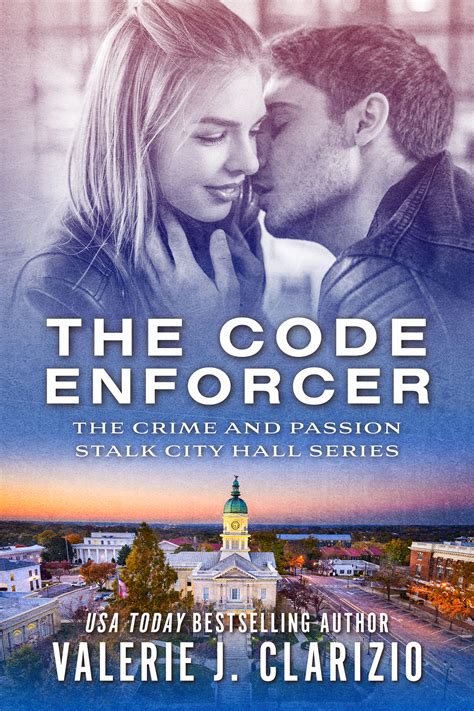 The Code Enforcer By Valerie J Clarizio Goodreads