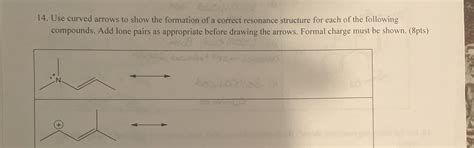 Solved Use curved arrows to show the formation of a correct | Chegg.com