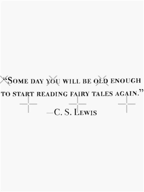 Some Day You Will Be Old Enough Sticker For Sale By Localwizard Redbubble